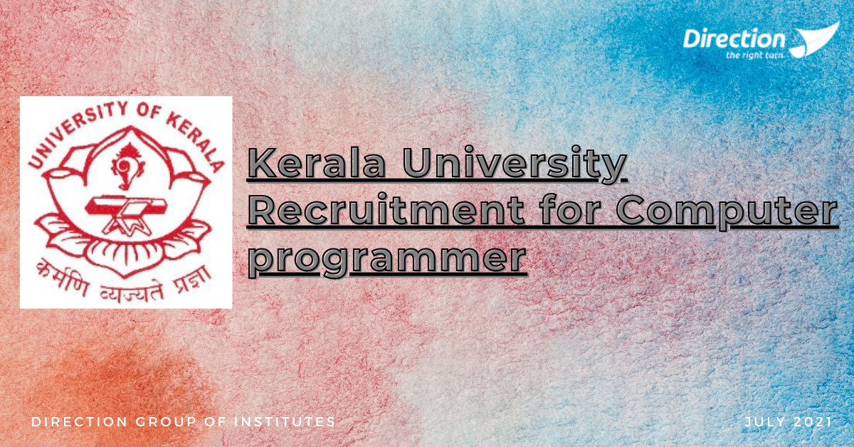 Kerala University Recruitment for Computer Programmer - Direction E ...