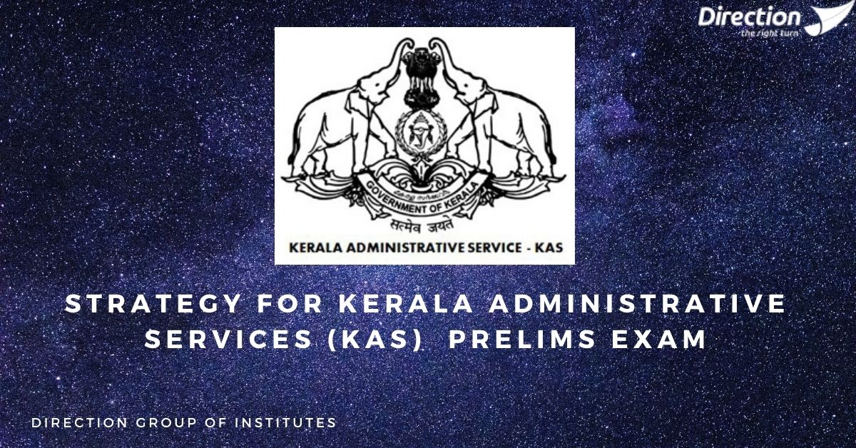 Strategy for Kerala Administrative Services (KAS) Prelims Exam ...