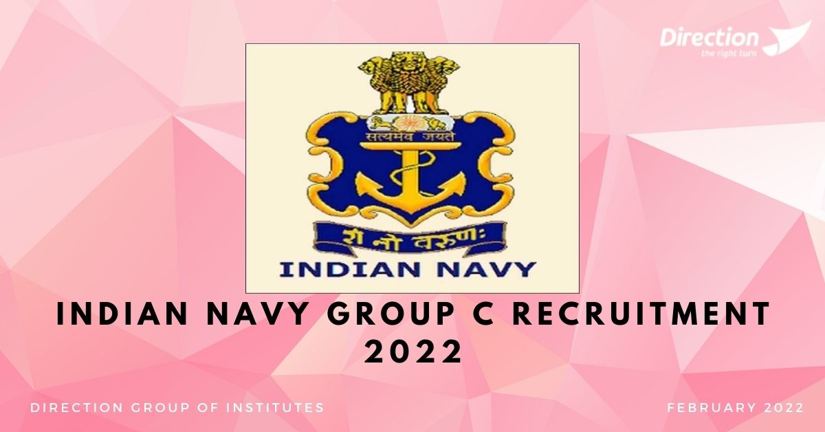 Indian Navy Group C Recruitment 2022 - Direction E-learning