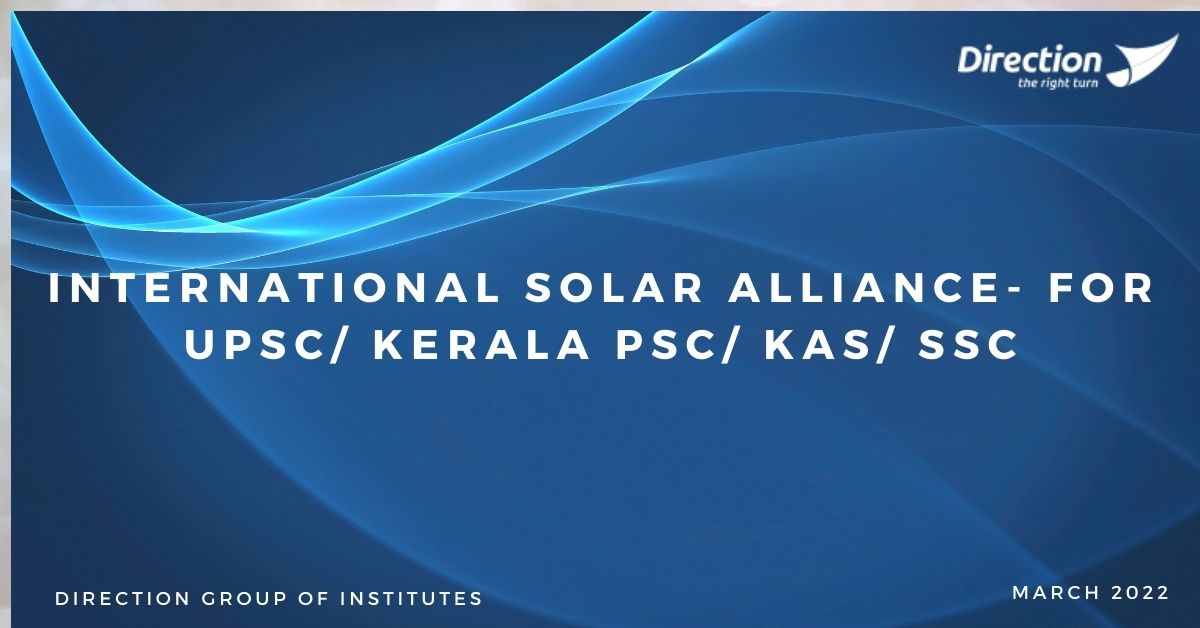 International Solar Alliance- For UPSC/ Kerala PSC/ KAS/ SSC ...